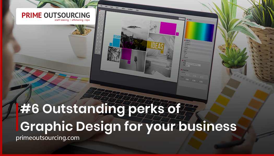 6 Outstanding perks of Graphic Design for your business