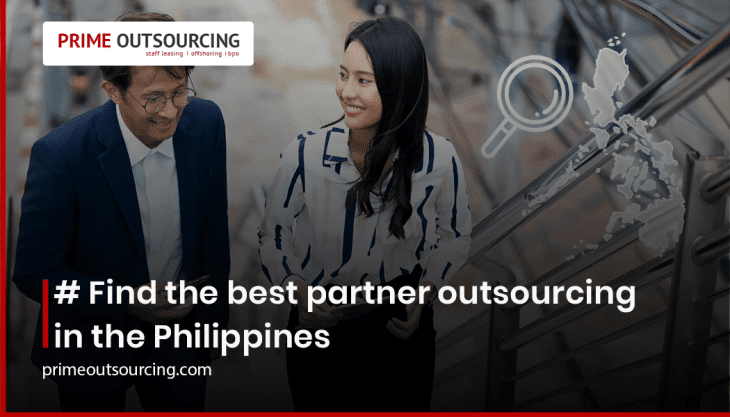 Outsourcing in the Philippines: Find the Best Partner