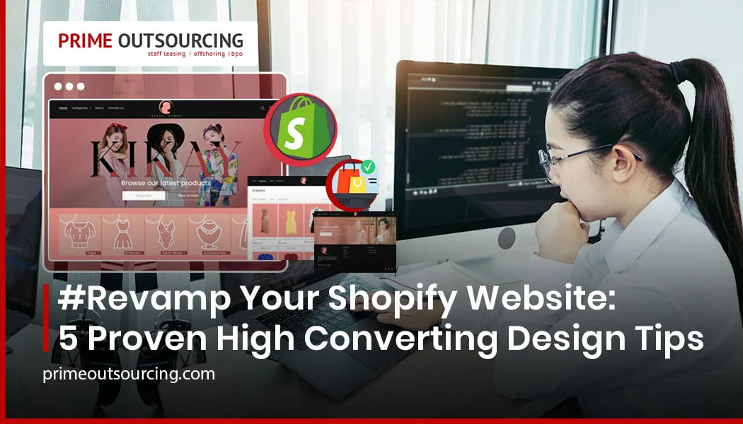 Revamp Your Shopify Website: 5 Proven High Converting Design Tips