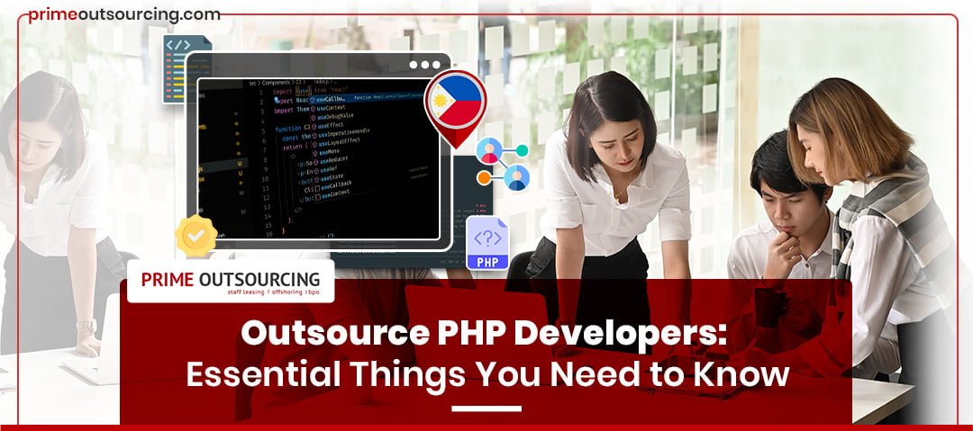 Outsource PHP Developers: Essential Things You Need to Know